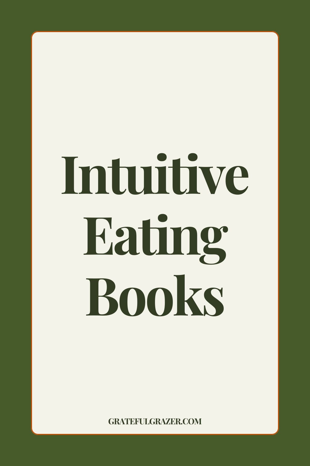 Nutrition and Intuitive Eating Books I Recommend as a Dietitian ...