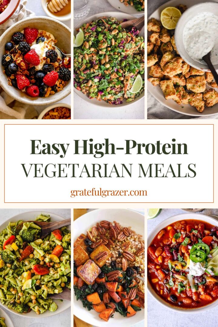 High-Protein Vegetarian Recipes for Satisfying Meals - Grateful Grazer