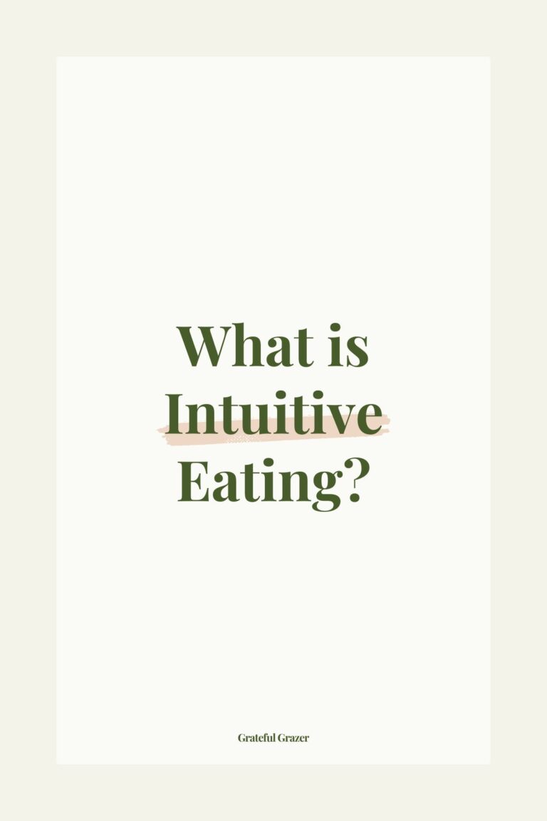 What is Intuitive Eating? A Beginner's Guide - Grateful Grazer